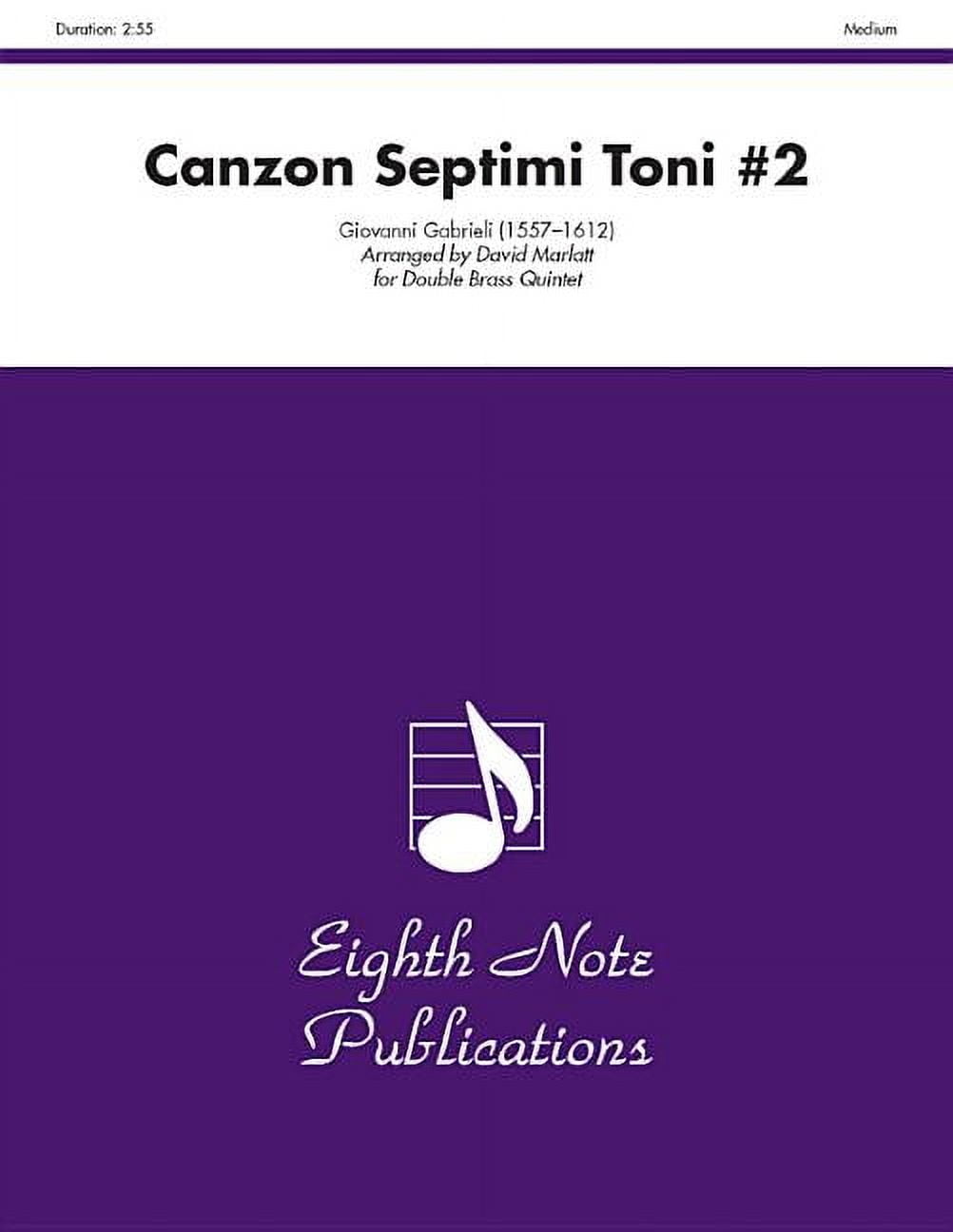 Eighth Note Publications: Canzon Septimi Toni #2: Score & Parts ...