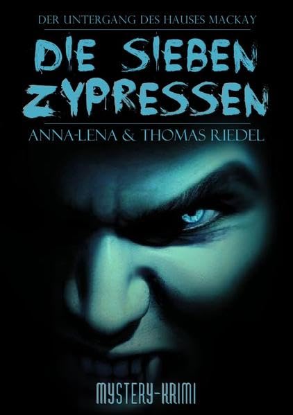 Ein Fall für Blake & McGinnis: Die sieben Zypressen: Der Untergang d Thomas Riedel (Paperback ...