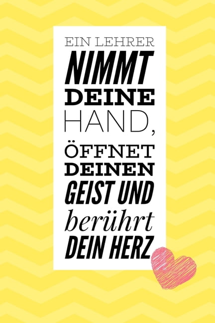 Ein Lehrer Nimmt Deine Hand, ?ffnet Deinen Geist Und Ber?hrt Dein Herz: A5 PUNKTIERT ...