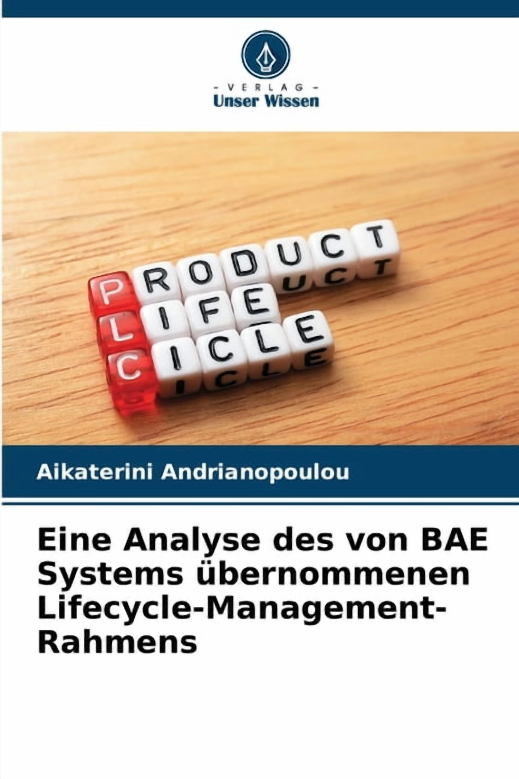 Eine Analyse des von BAE Systems Ã¼bernommenen Lifecycle-Management ...