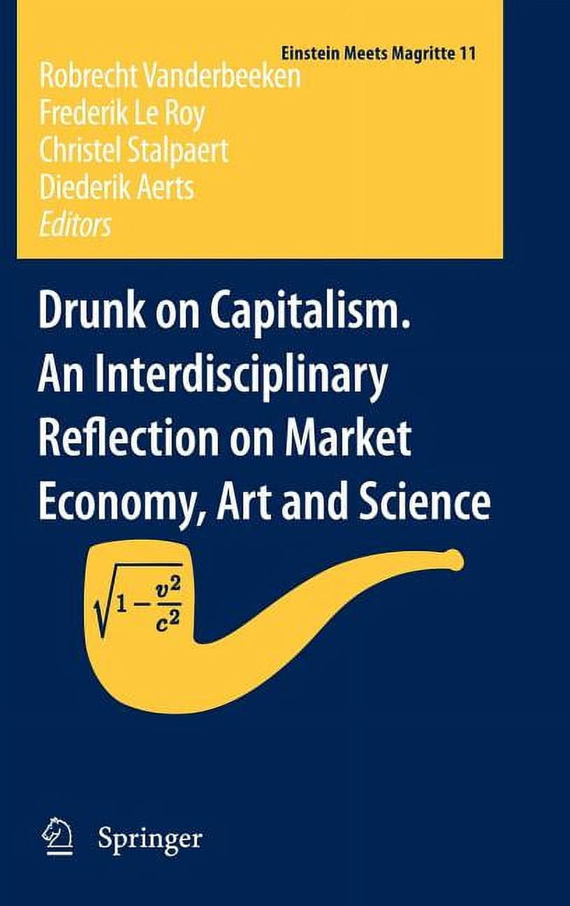 Einstein Meets Magritte: An Interdisciplinary Reflection on: Drunk on ...