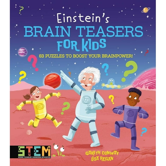 Einstein's Brain Teasers for Kids: 83 Puzzles to Boost Your Brainpower ...