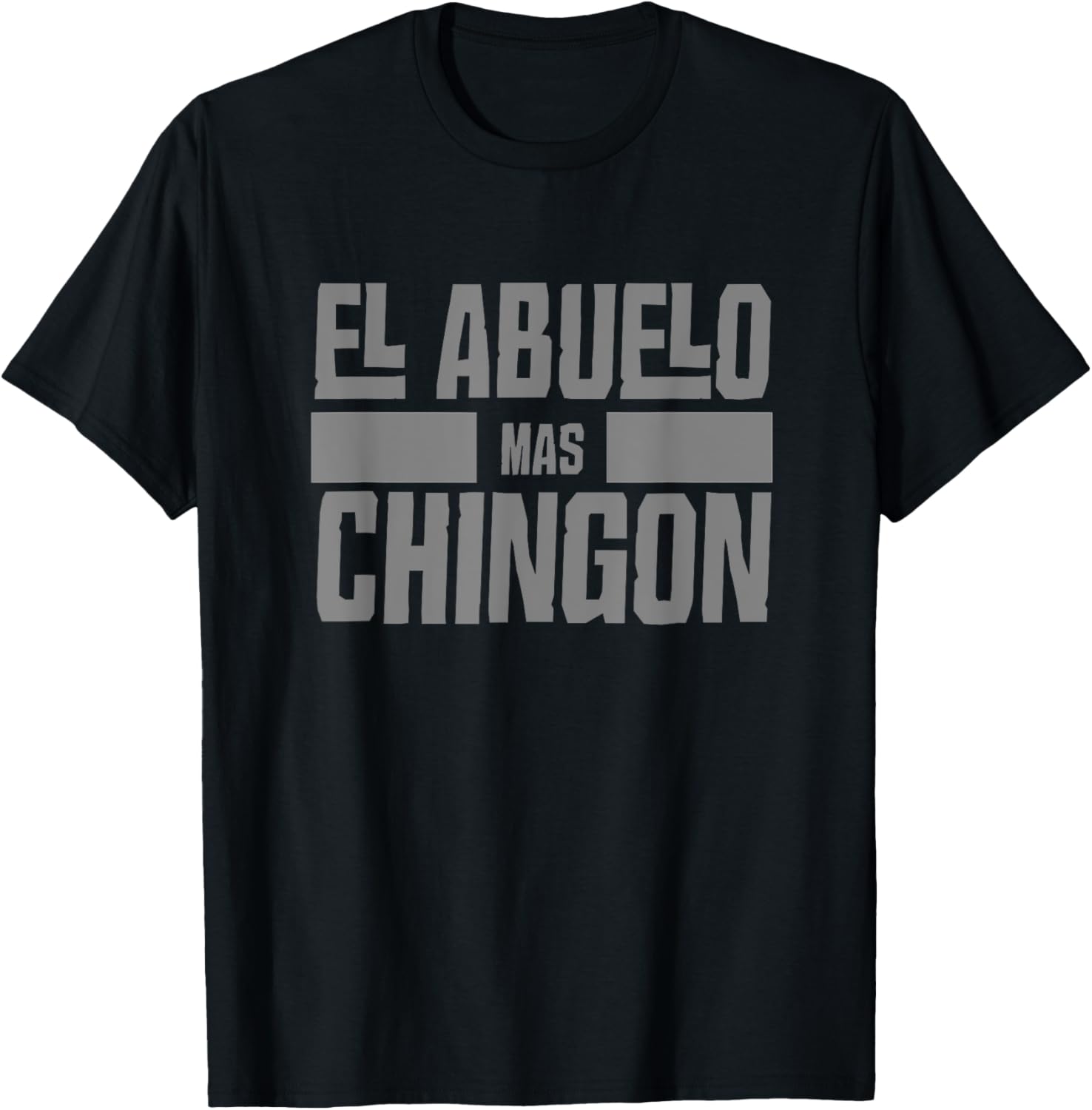 El Abuelo Mas Chingon Spanish Grandpa T-Shirt - Walmart.com