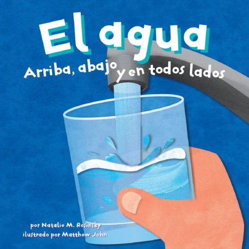Pre-Owned El Agua/Water: Arriba, Abajo Y En Todos Lados/ Up, Down, and ...