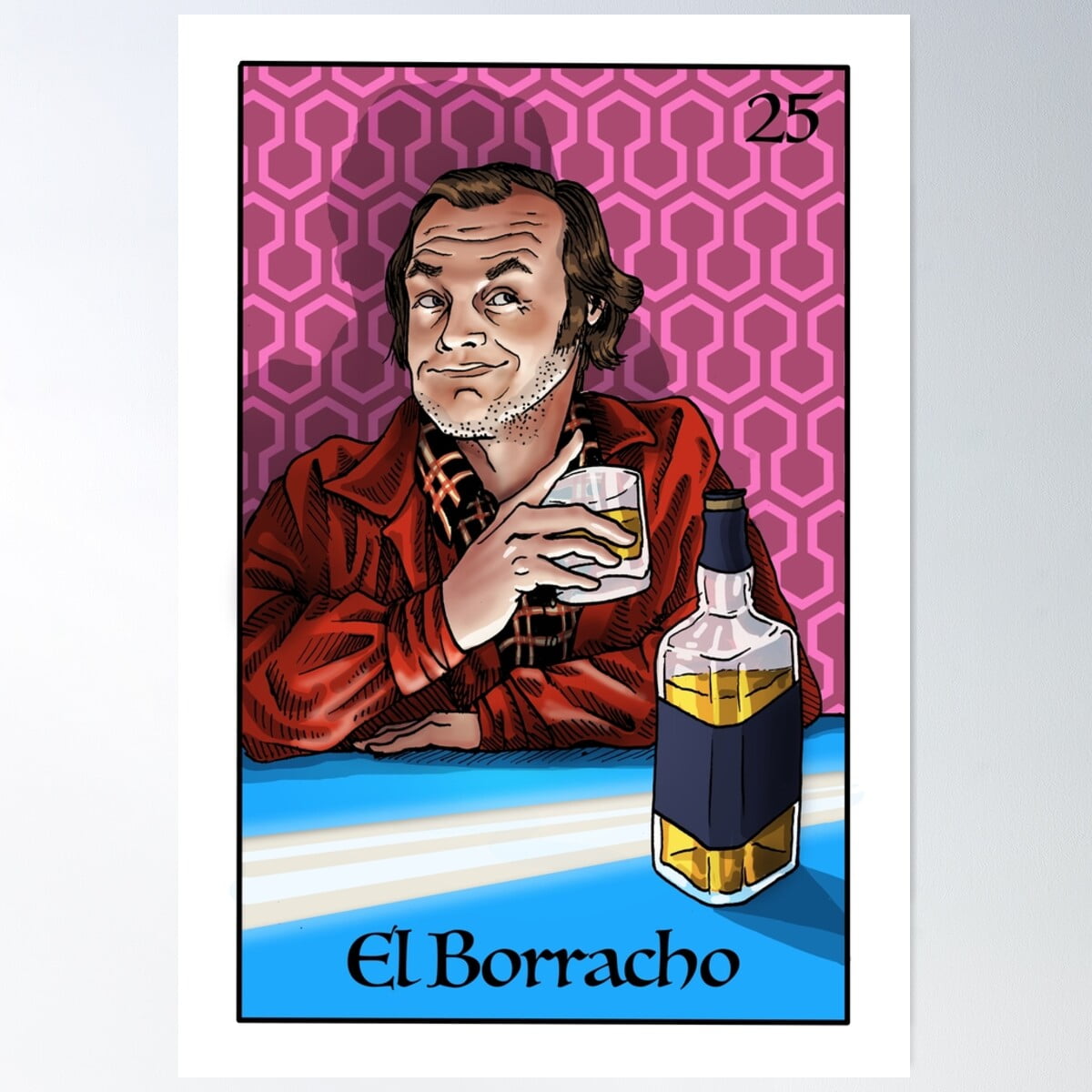 El Borracho Mexican Lottery Card Inspired By El Resplandor Poster Wall ...
