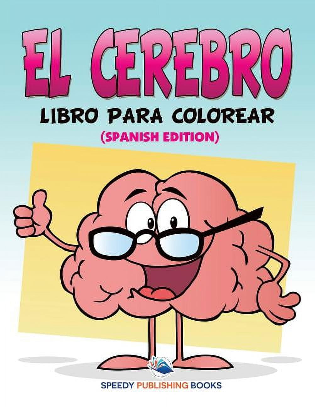 El Cerebro Libro Para Colorear (Spanish Edition) (Paperback) - Walmart.com