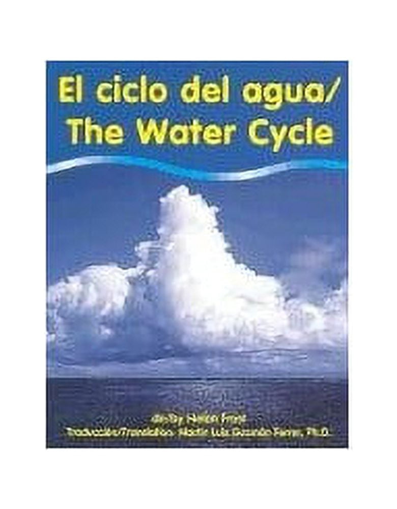 Pre-Owned El Ciclo Del Agua/the Water Cycle Paperback - Walmart.com