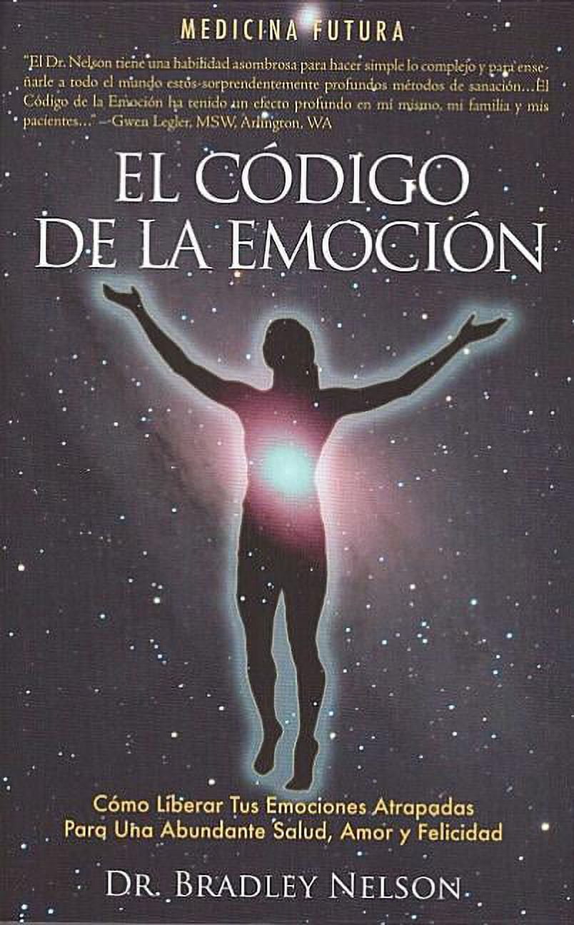 El Codigo de La Emocion: Emotion Code (Spanish) Paperback - Walmart.com