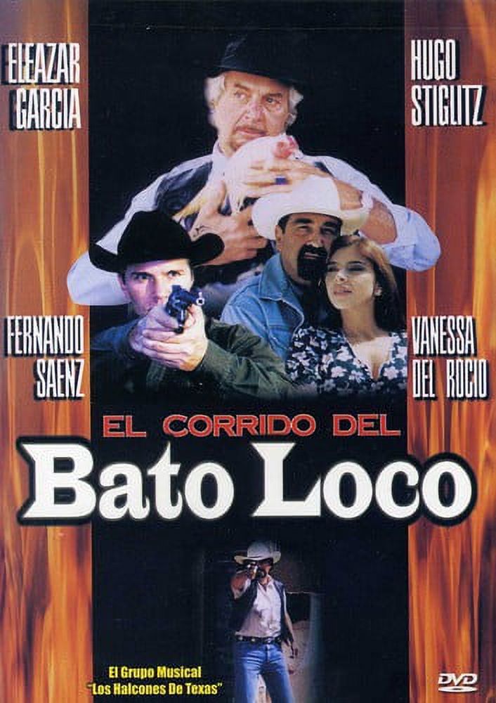 El Corrido Del Bato Loco (DVD), Ground Zero, Drama - Walmart.com