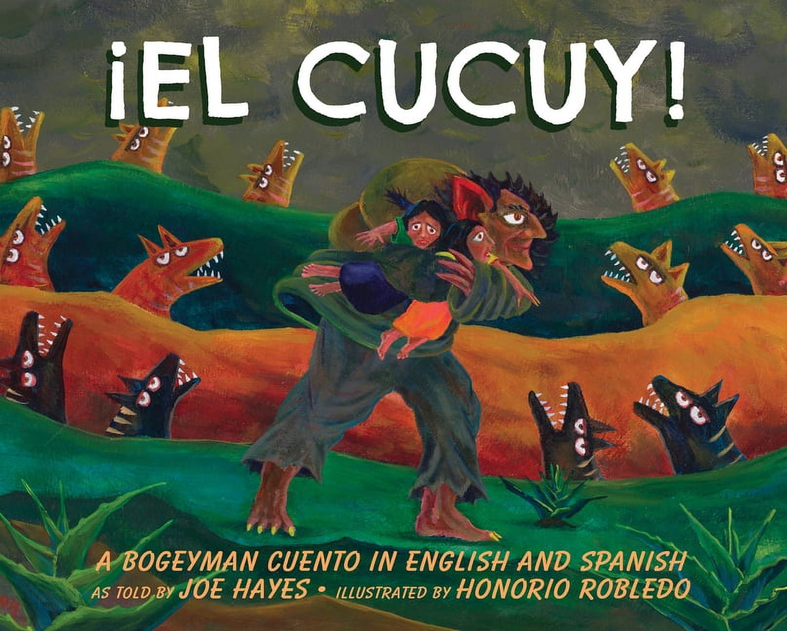 El Cucuy: A Bogeyman Cuento In English And Spanish (Paperback ...