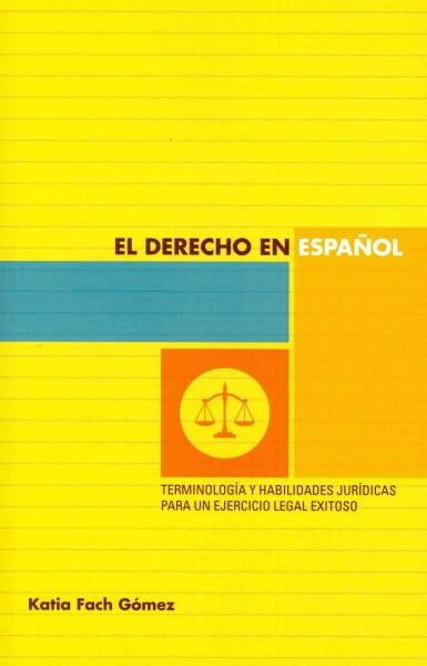 Pre-Owned El derecho en español : terminología y habilidades jurídicas ...