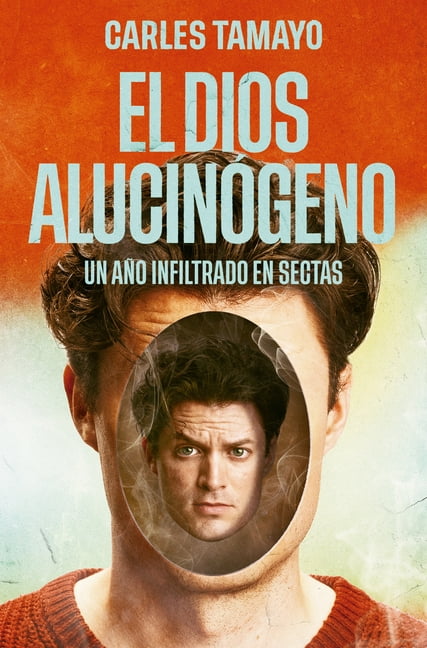 El Dios Alucinógeno / The Hallucinogenic God, (Hardcover) - Walmart.com