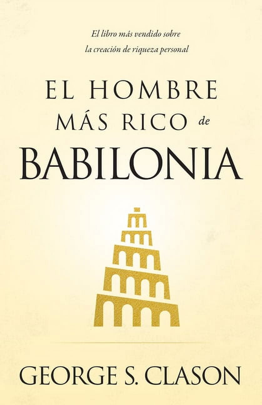 El Hombre Mas Rico De Babilonia (The Richest Man in Babylon) (Paperback ...