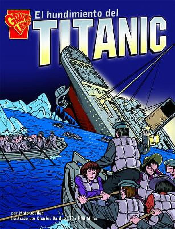 Pre-Owned El Hundimiento del Titanic (Library Binding - Used ...