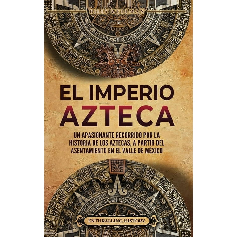 El Imperio Azteca
