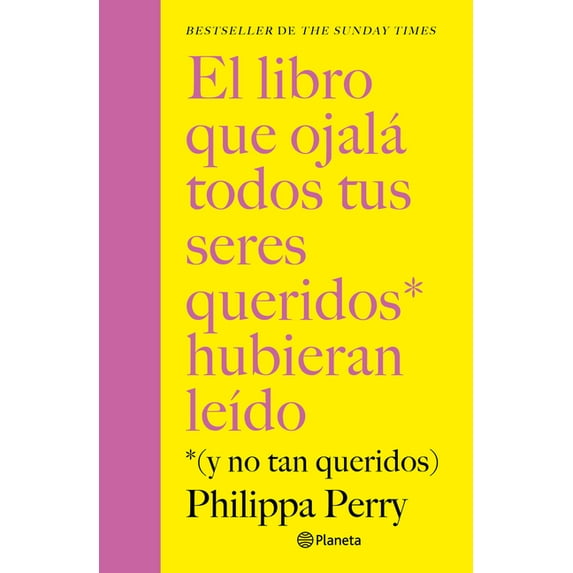 El Libro Que OjalÃ¡ Todos Tus Seres Queridos Hubieran LeÃ­do: (Y No Tan ...