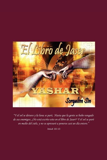 El Libro de Jaser: Yashar, (Paperback) - Walmart Business Supplies