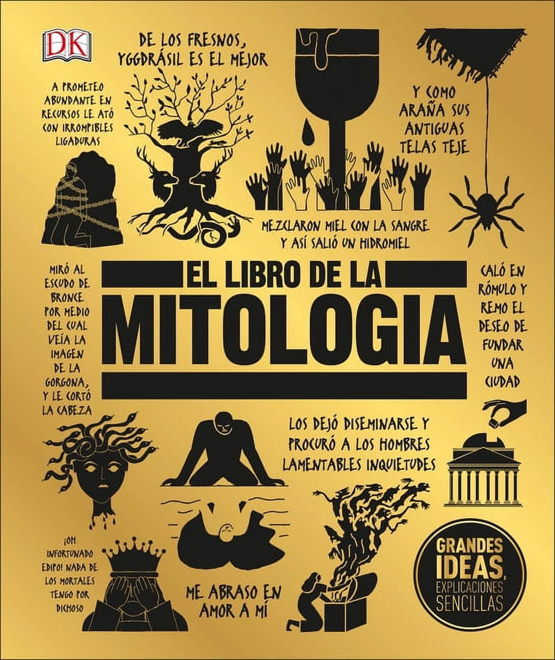 DK Big Ideas El Libro de la MitologÃ­a (the Mythology Book), (Hardcover ...