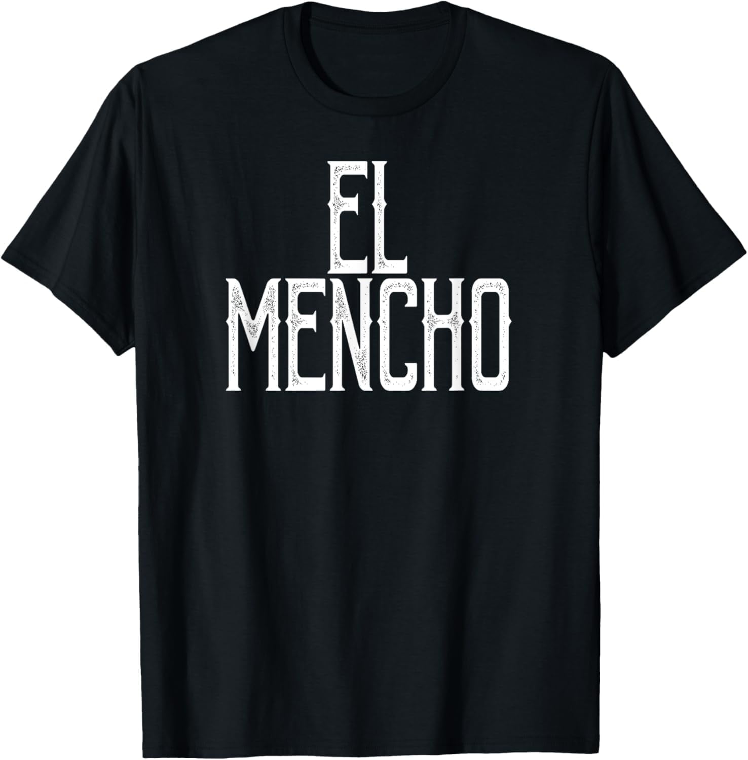 El Mencho T-Shirt - Walmart.com