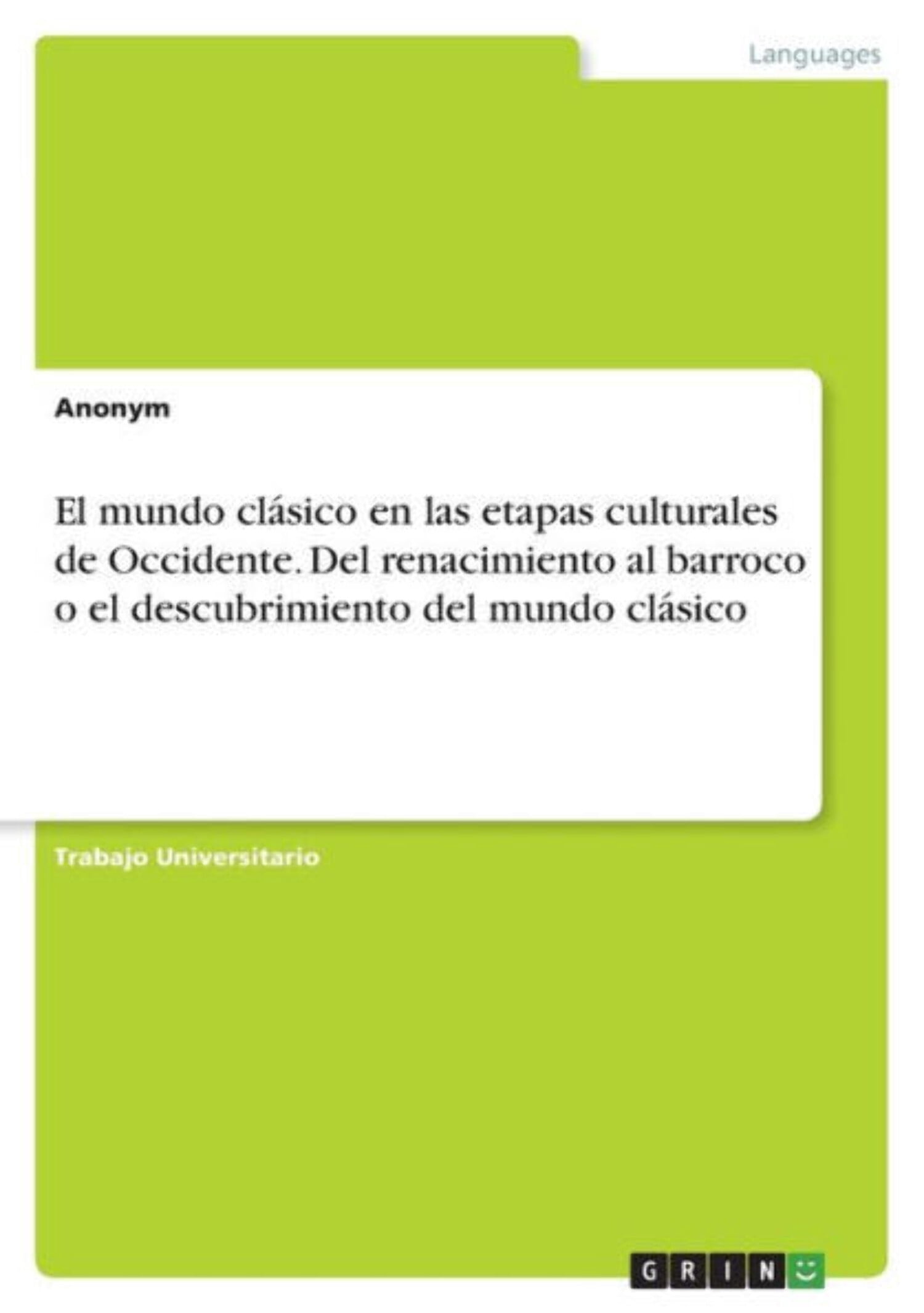 El Mundo Clásico En Las Etapas Culturales De Occidente. Del ...