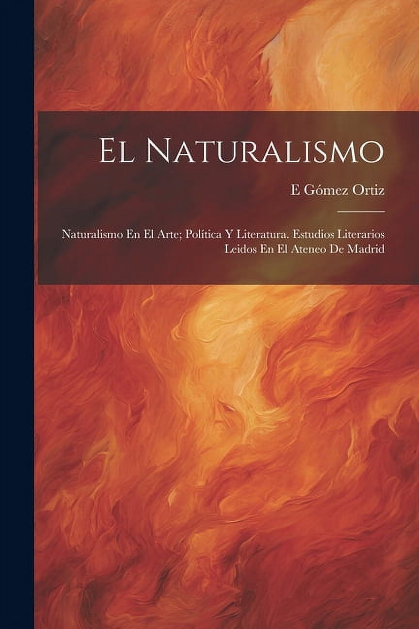 El Naturalismo : Naturalismo En El Arte; Política Y Literatura ...