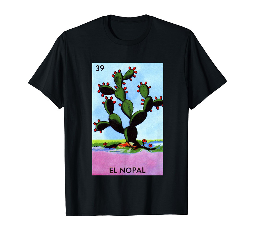 El Nopal Card Mexican Lottery Card T-Shirt - Walmart.com