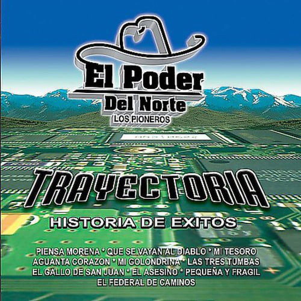El Poder Del Norte - Trayectoria - Latin - CD - Walmart.com