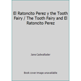 Pre-Owned El Ratoncito Perez y the Tooth Fairy =: The Tooth Fairy and ...