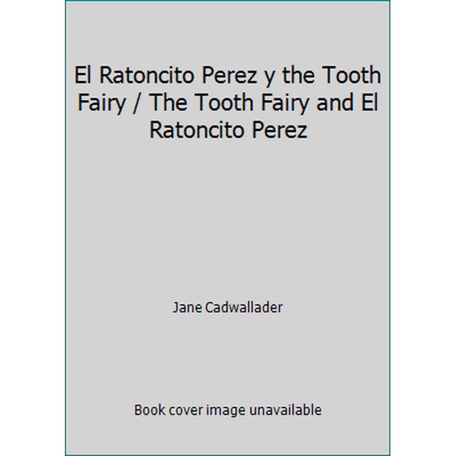 Pre-Owned El Ratoncito Perez y the Tooth Fairy =: The Tooth Fairy and ...