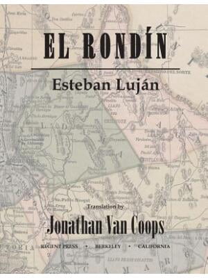 El Rondín: Campaigns of Colonel Toribio Ortega and Colonel José de la ...