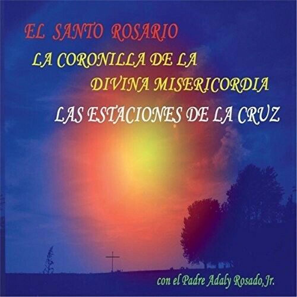 Pre-Owned El Santo Rosario: La Coronilla De Divina Misericordia (LasEstaciones Cruz) by Padre ...