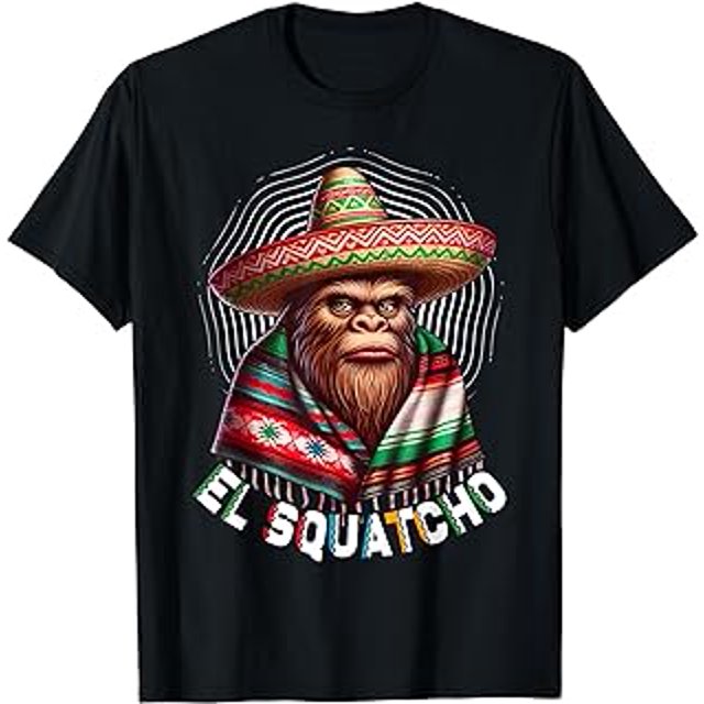 El Squatcho Poncho Western Bigfoot Funny Mexican Sasquatch T Shirt