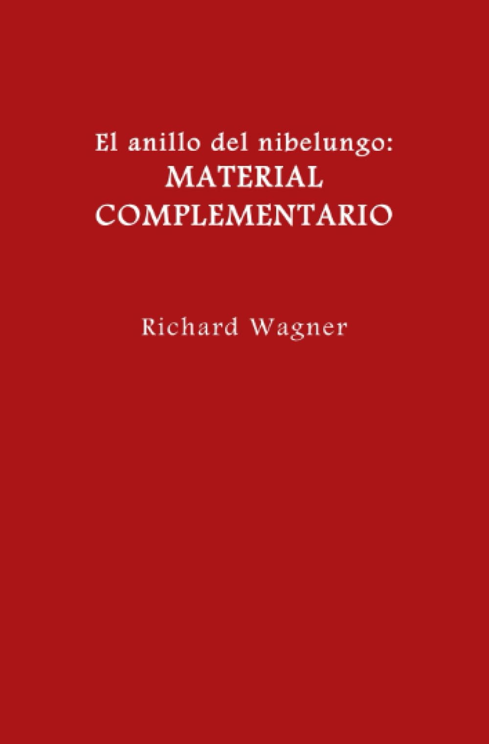 El anillo del nibelungo: material complementario: Un anuncio a mis ...