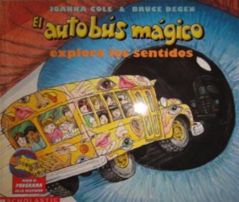 Pre-Owned El Autobus Magico Explora los Sentidos (Paperback) 0439087805 ...