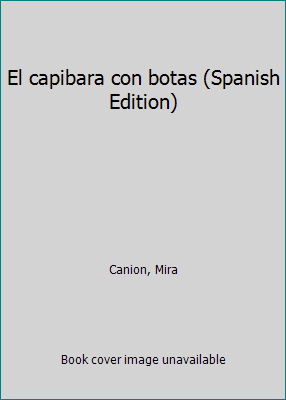 Pre-Owned El capibara con botas (Spanish Edition) (Paperback ...