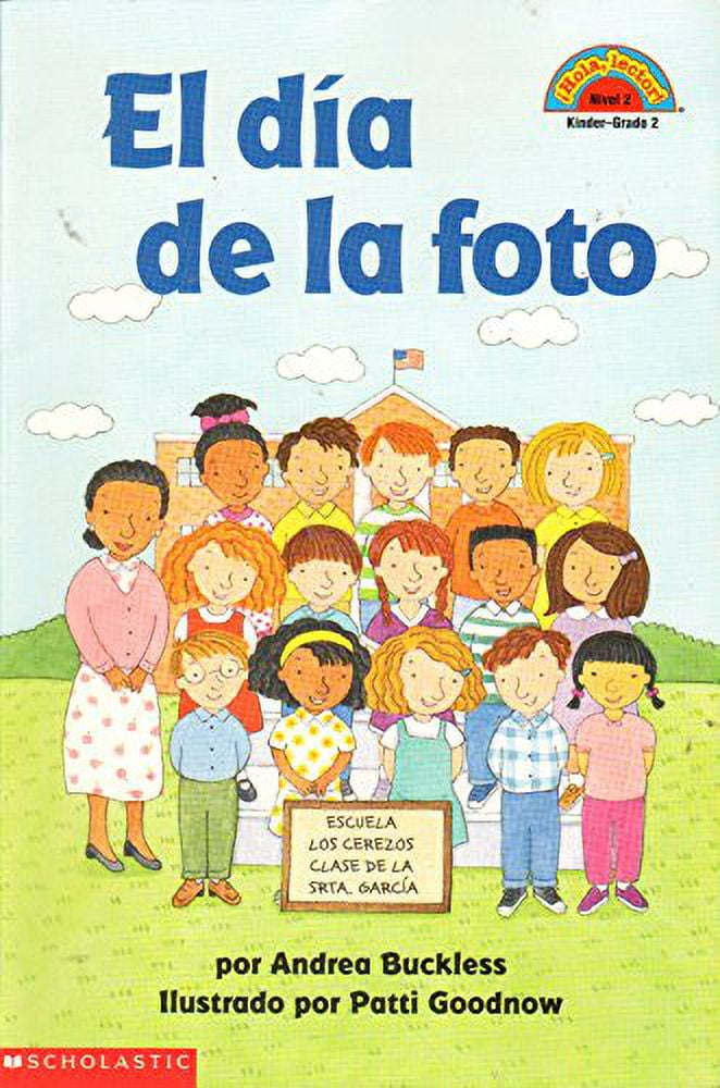 Pre-Owned El dia de la foto (Class Picture Day) Hola Lector Nivel 2 ...