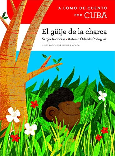 Pre-Owned El güije de la charca / The Pond Elf: A lomo de cuento por ...