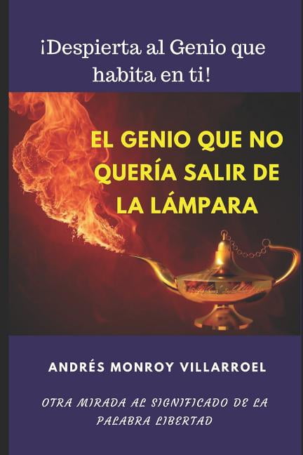 El genio que se negaba a salir de la lámpara : Otra mirada al ...