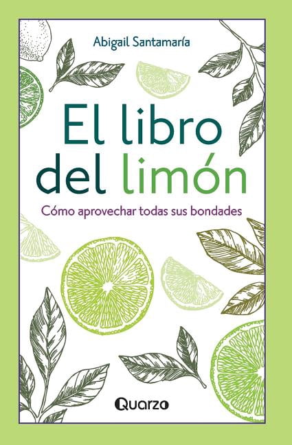 El libro del limÃ³n: CÃ³mo aprovechar todas sus bondades, (Paperback ...