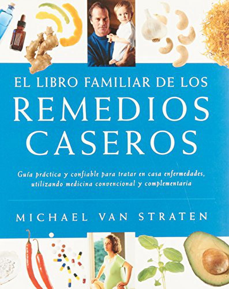 Pre-Owned El libro familiar de los remedios caseros/ The Family Book of ...