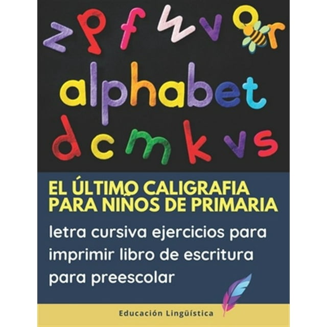El ÃƒÂºltimo caligrafia para niÃƒÂ±os de primaria letra cursiva ejercicios para imprimir libro ...