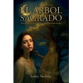 El Ã rbol Sagrado: Hay Ã¡rboles que guardan secretos... y uno que te ...