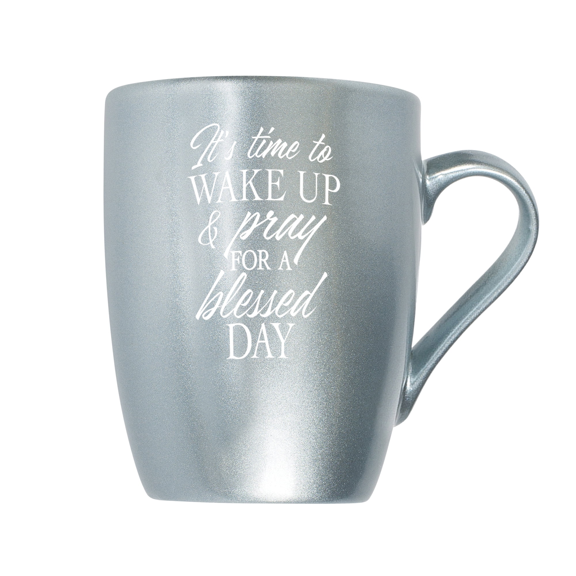 Elanze Designs It'S Time To Wake Up & Pray For A Blessed Day Frosted ...