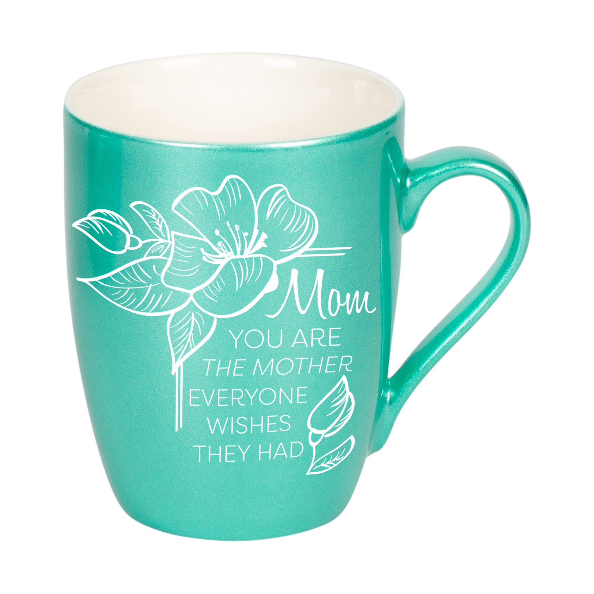 Elanze Designs Mom You Are The Mother Everyone Wishes They Had Teal 10 ...
