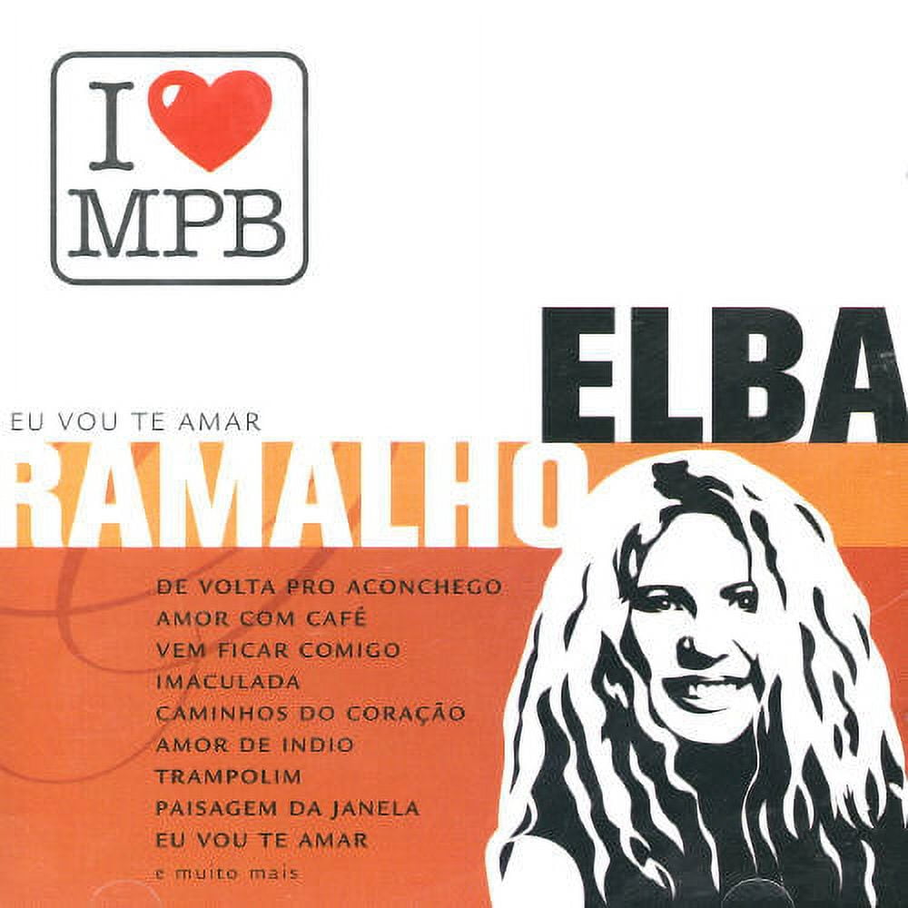 Elba Ramalho - I Love MPB - Music & Performance - CD - Walmart.com