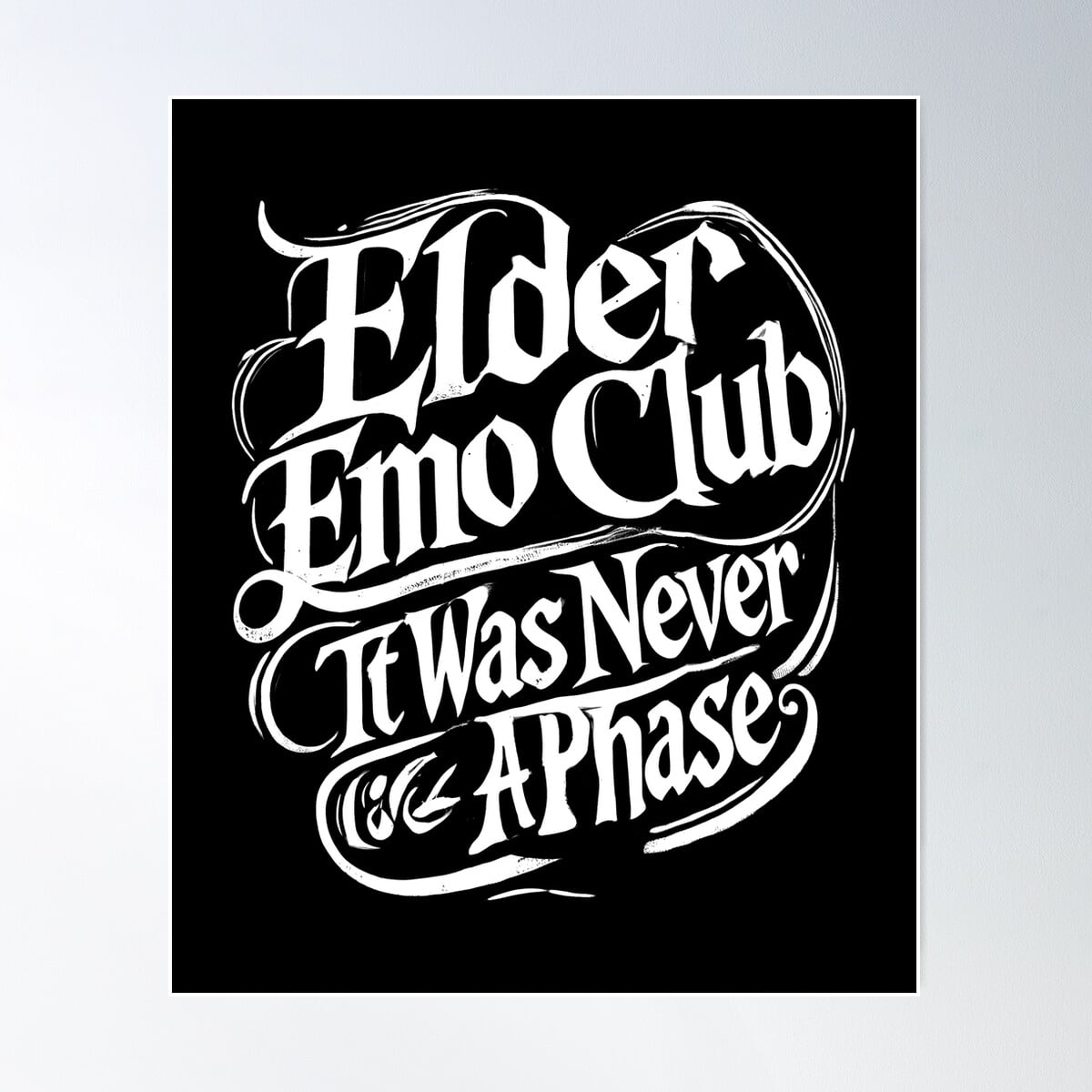 Elder Emo Club It Was Never A Phase Poster Wall Art, Modern Wall Decor ...