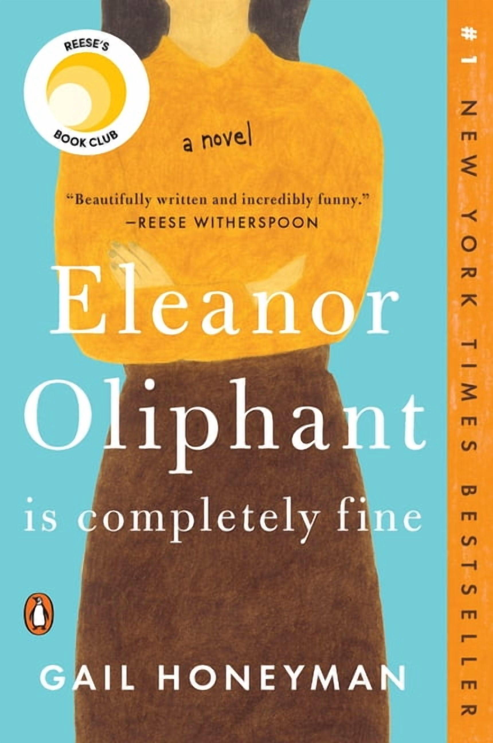 Eleanor Oliphant Is Completely Fine: Reese's Book Club, (Paperback ...