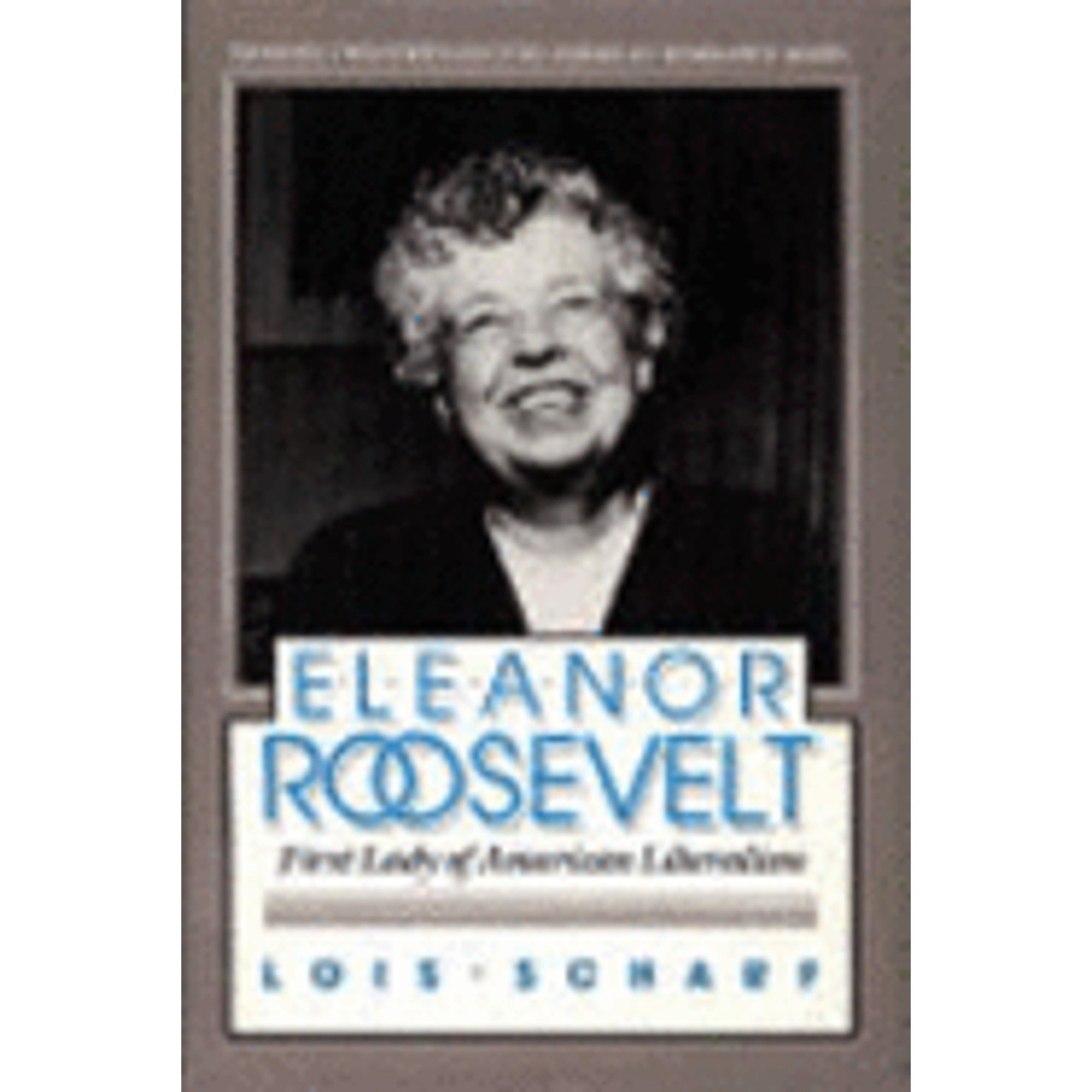 Eleanor Roosevelt: First Lady of American Liberalism (Paperback) by ...