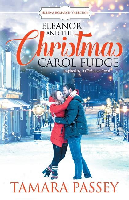 Eleanor and the Christmas Carol Fudge: Inspired by A Christmas Carol ...