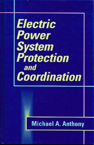 Pre-Owned Electric Power System Protection and Coordination (Hardcover ...